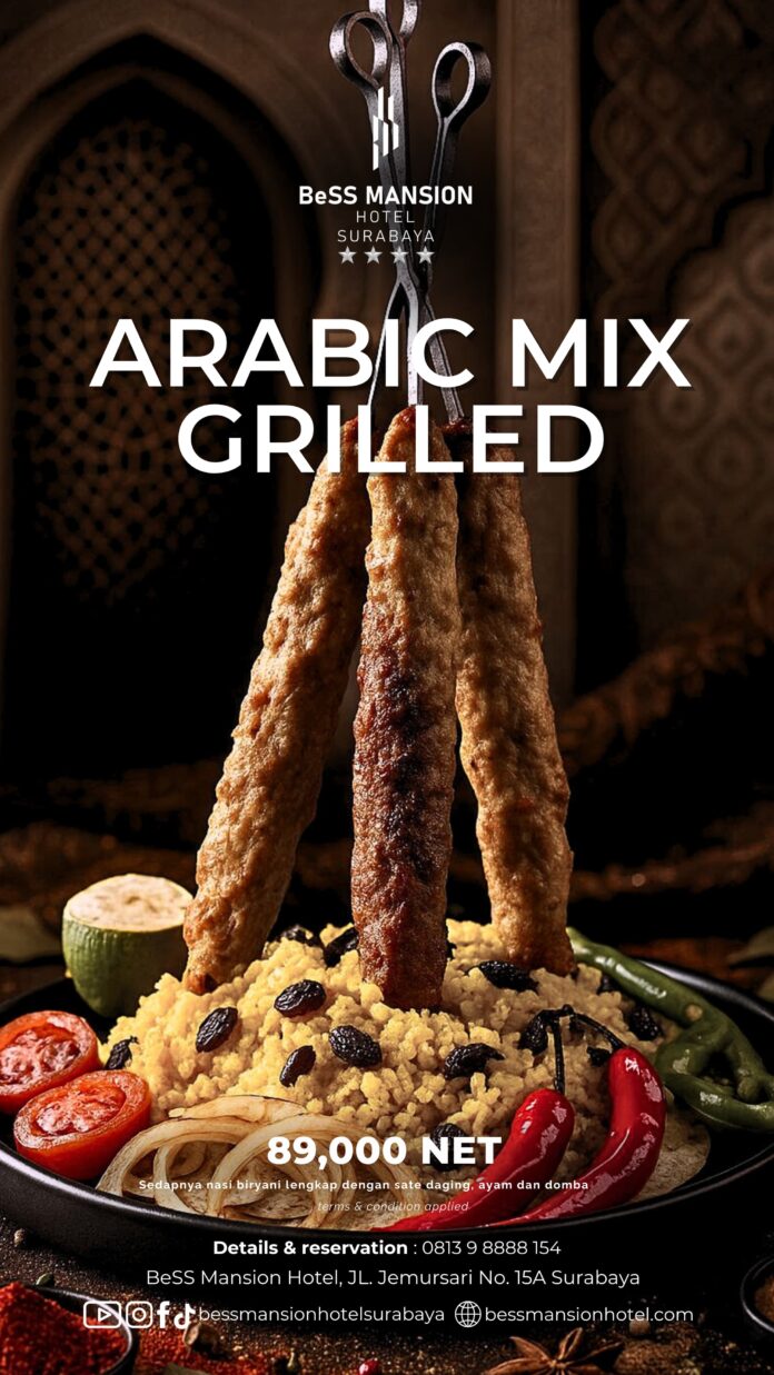 BeSS Mansion Hotel Surabaya gandeng KARITA hadirkan “Arabic Mix Grilled ...